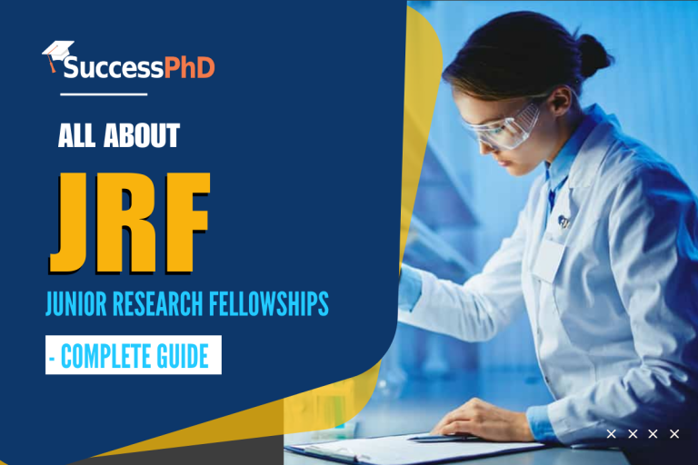 All about Junior Research Fellowships (JRF) - Complete Guide