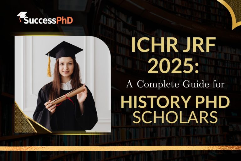ICHR JRF 2025: A Complete Guide for History PhD Scholars